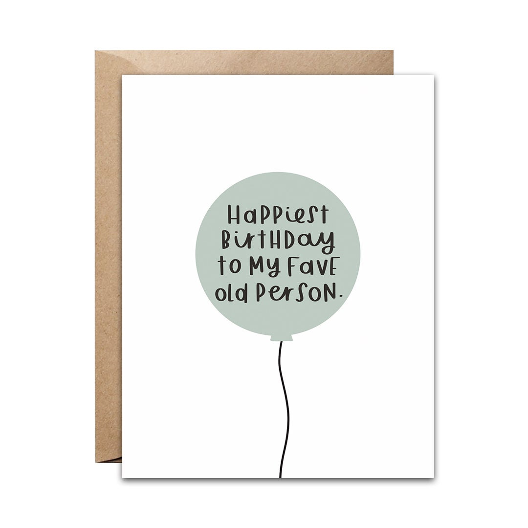 Fave Old Person Birthday Card Funny Birthday Card Fave Person Birthday ...