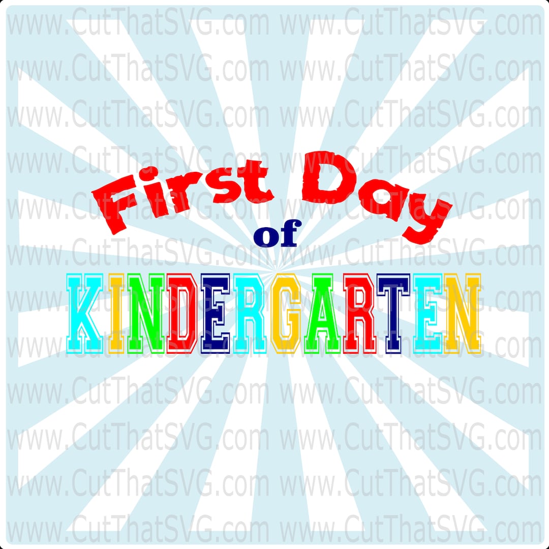 Kindergarten Svg, First Day of School, Back to School Svg, Hello ...