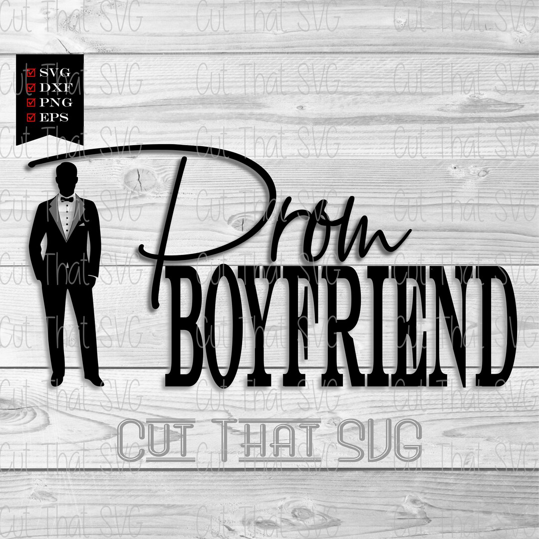 Prom Boyfriend SVG, Prom SVG, Girlfriend's Prom Shirt SVG, Prom Squad ...