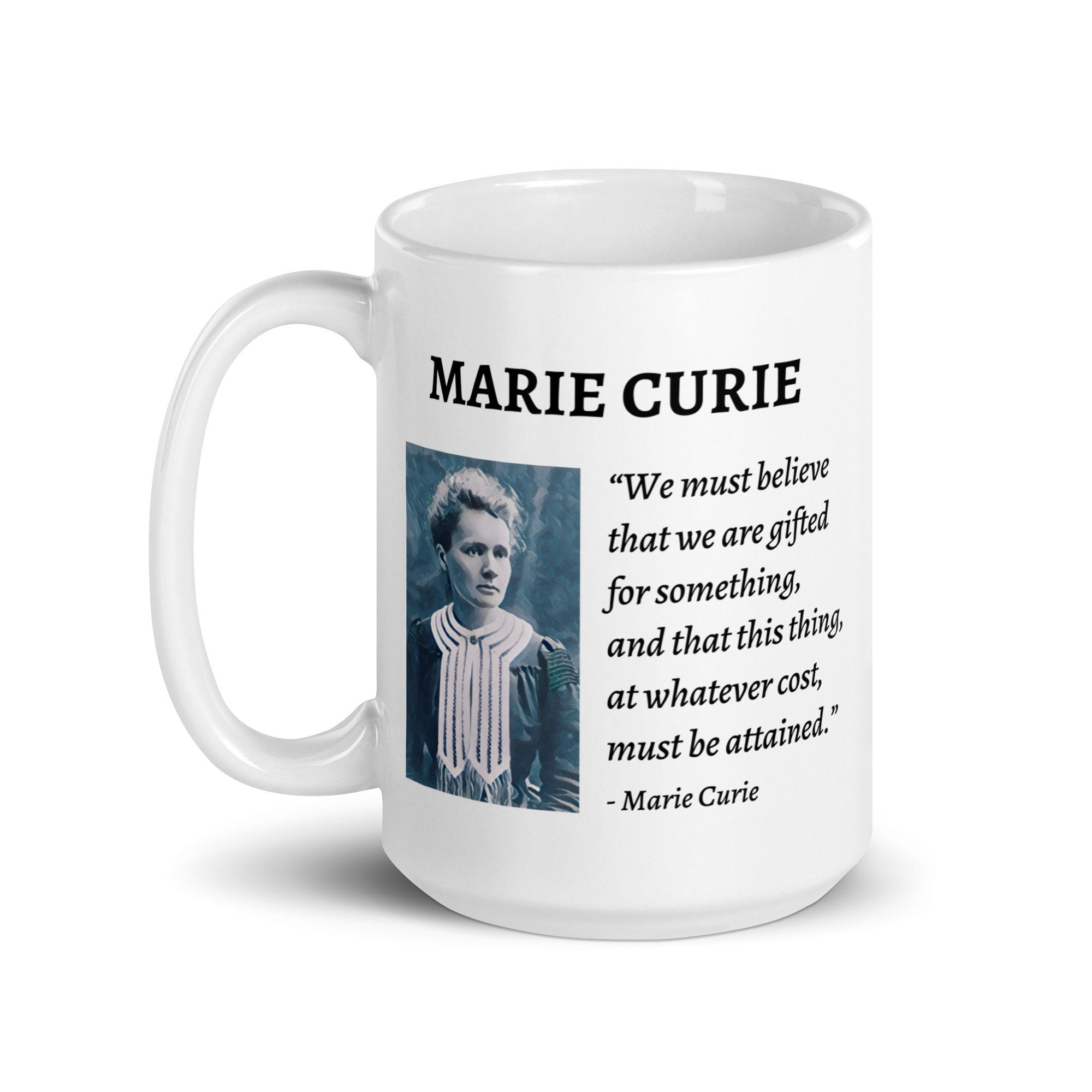 Marie Curie Quote Mug, Inspiring Quote on Perseverance, Nobel Prize ...