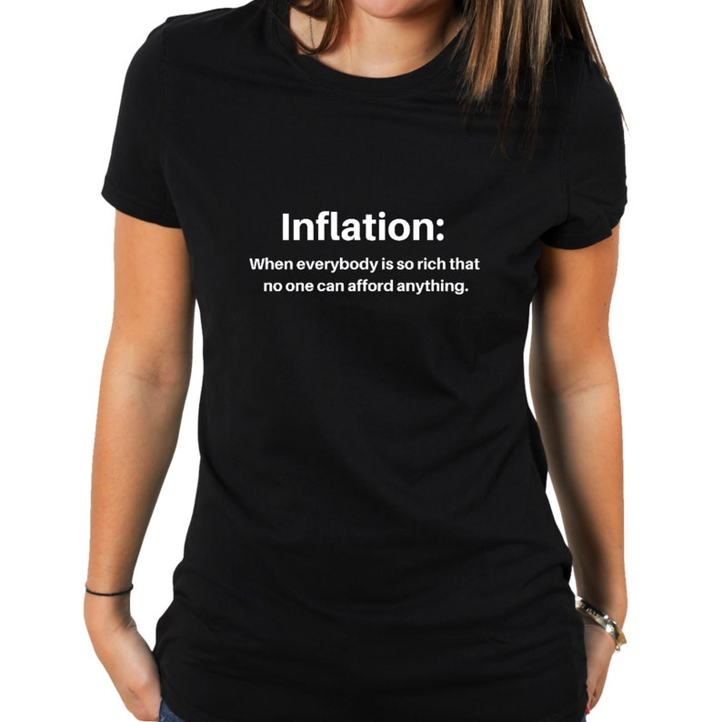 Inflation Shirt Inflation Definition, Funny Inflation Tshirt, Inflation ...