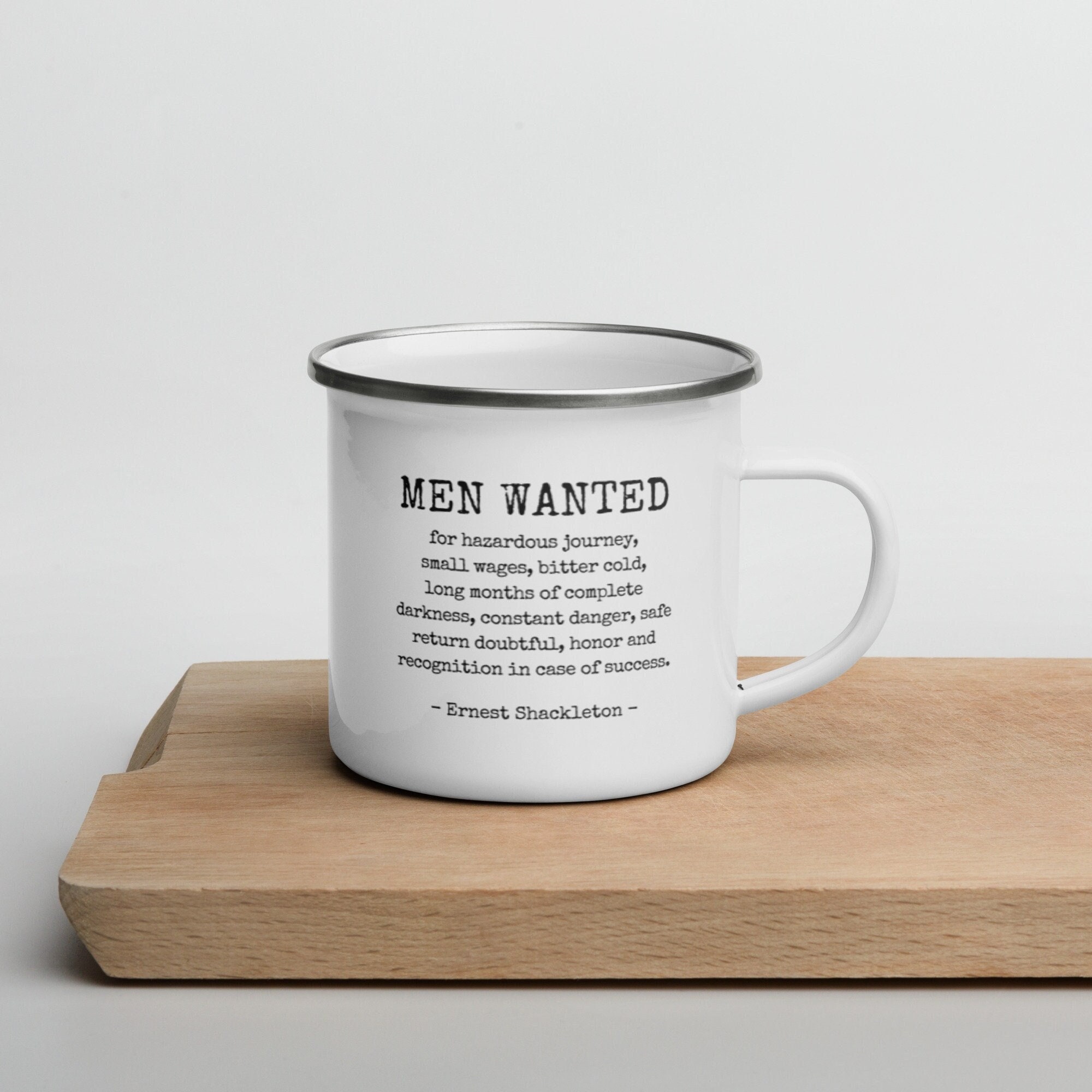 Ernest Shackleton Camper Mug! Men Wanted Ad, Shackleton Enamel Mug ...