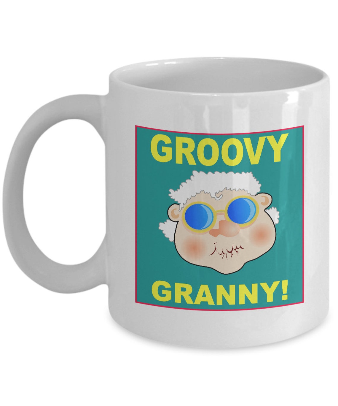 Funny groovy Granny Coffee Mug Cute Gift for a Hip Grandma, Grandmother ...