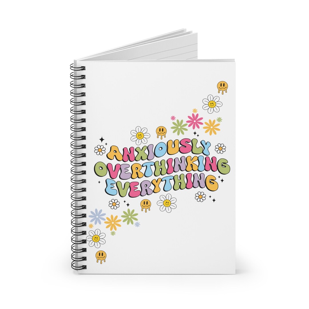 Anxiety Overthinking Everything Spiral Notebook Ruled Line - Etsy