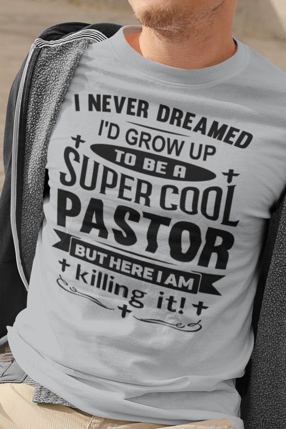 Pastor Shirt Super Cool Pastor Pastor Appreciation Gift - Etsy