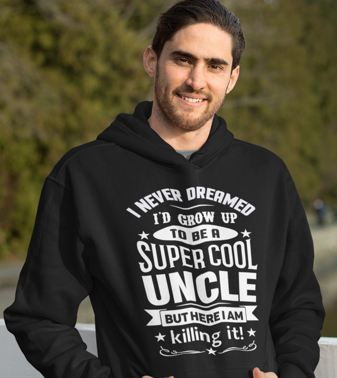 Funny Uncle Hoodie, Super Cool Uncle Gift - Etsy