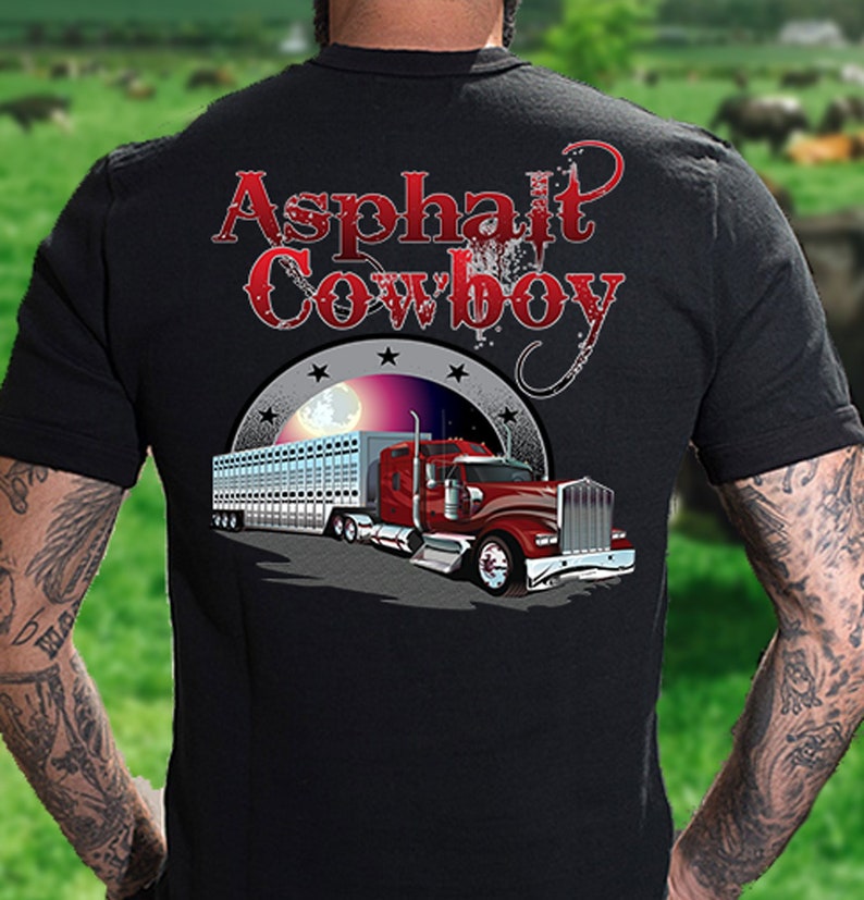 Trucker Tshirt Asphalt Cowboy Bull Hauler T Shirts Trucker - Etsy