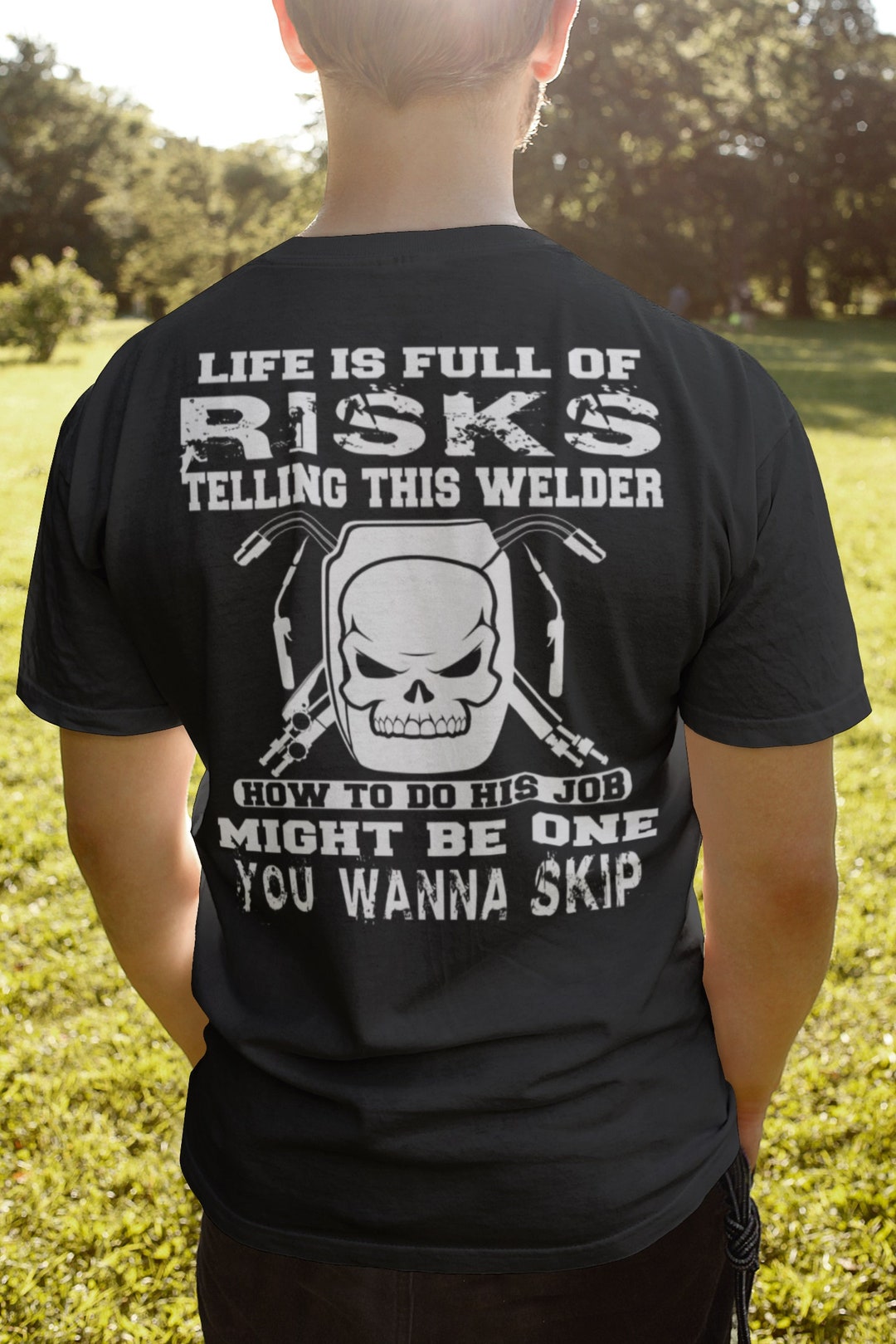 Welder T Shirt, Life is Full of Risks, Welding Gifts, Welding Dad ...