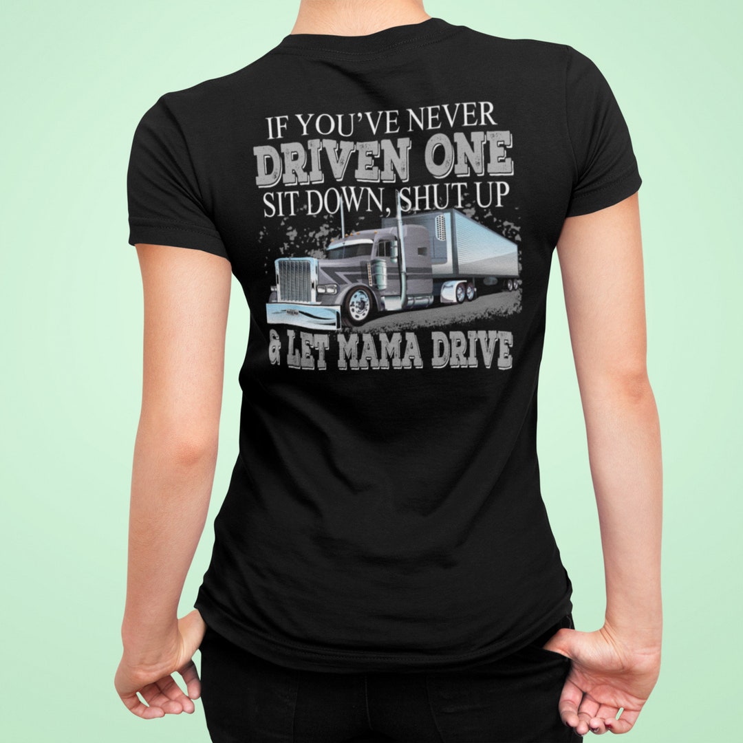 Women Trucker Shirt, Let Mama Drive, Trucker Women, Truck Driver Gift ...