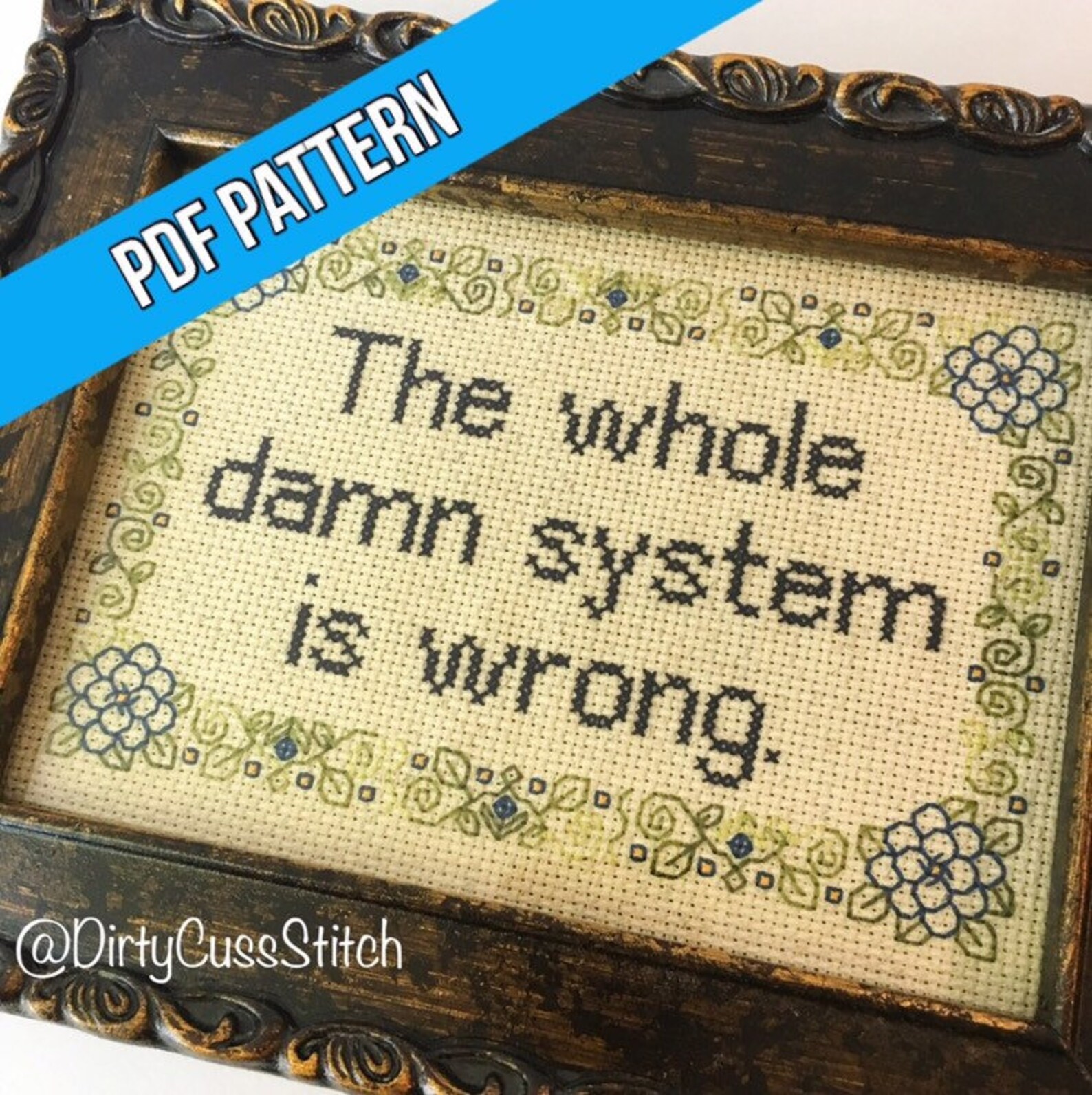 The Whole Damn System is Wrong Cross Stitch Pattern PDF Download - Etsy