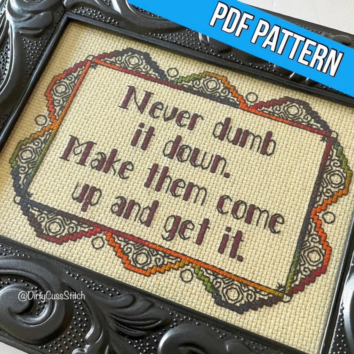 Never Dumb It Down Cross Stitch Pattern PDF - Etsy