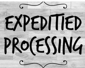 Expedited Processing Rush My Order Please Read Description - Etsy