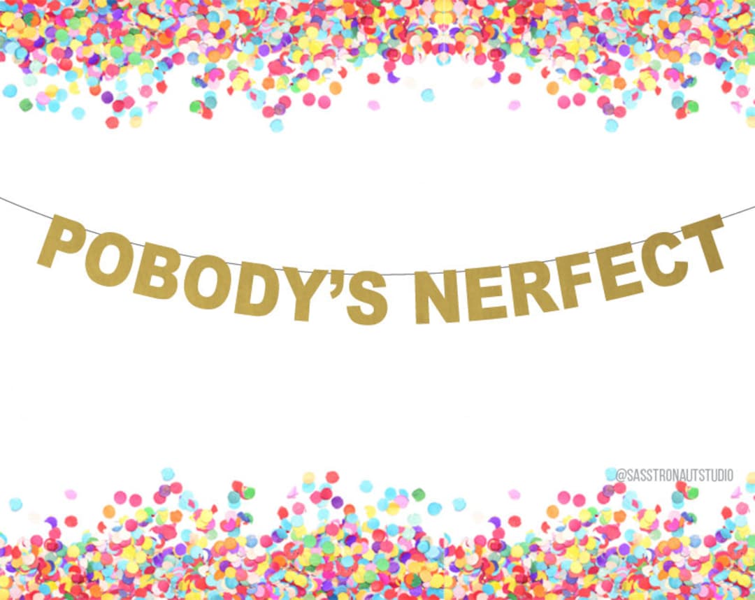 POBODYS NERFECT - Banner! Party Banner, Mbmbam, the Good Place, the ...
