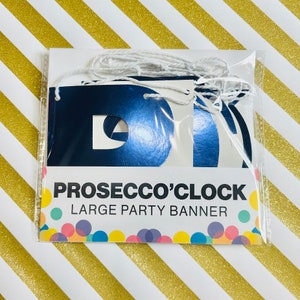 PROSECCO'CLOCK - Banner! Prosecco, Metallic Banner, Party Decor ...