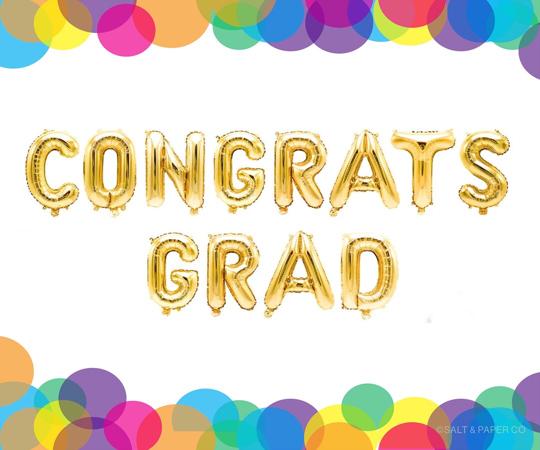 CONGRATS GRAD Letter Balloons - Graduation Decor, Foil Balloon Party ...