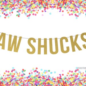 AW SHUCKS - Banner! Oyster Roast, Engagement Party, Low Country Party ...