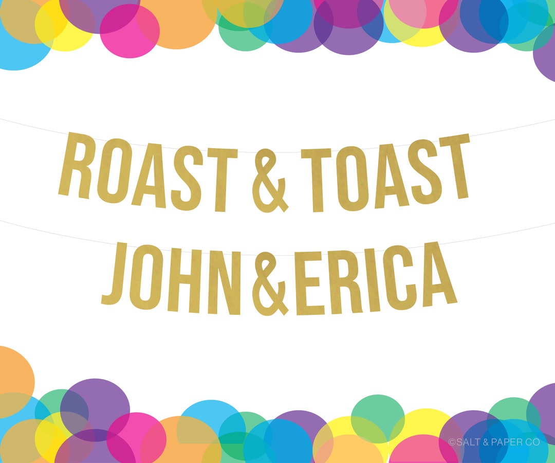 Roast & Toast Custom Name Banner Oyster Roast, Engagement Party, Low ...