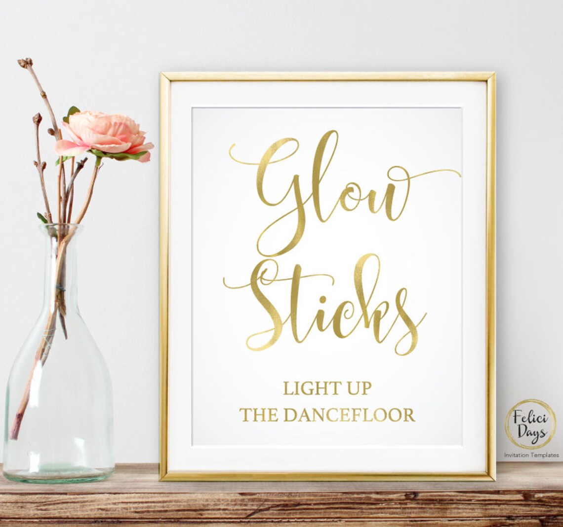 Glow Sticks Gold Wedding Sign Light up the Dance Floor Sign - Etsy