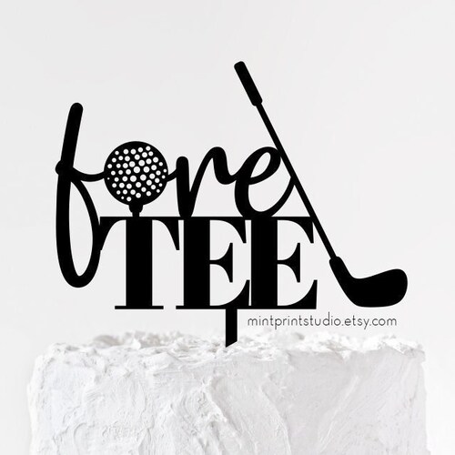 Fore Tee Cake Topper Golf 40th Birthday Cake Topper Golf - Etsy Canada