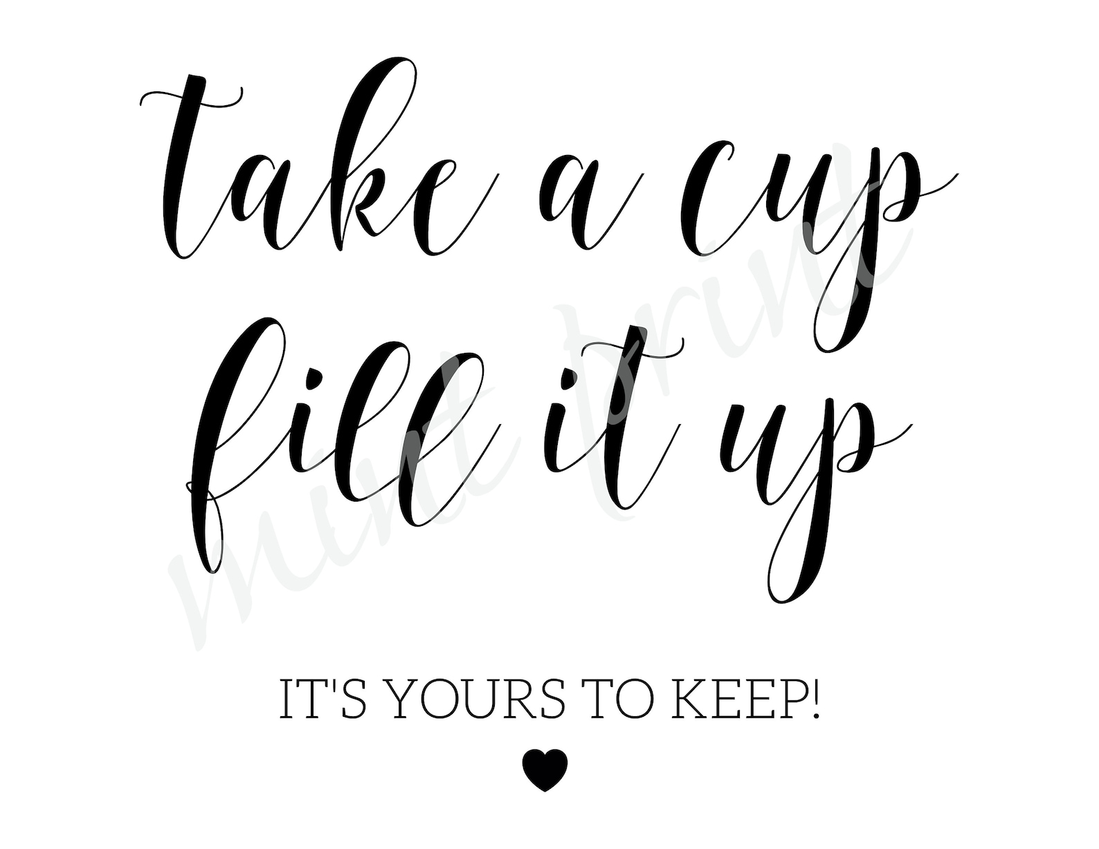 Take A Cup Fill It up It's Yours to Keep Sign Candy Bar - Etsy
