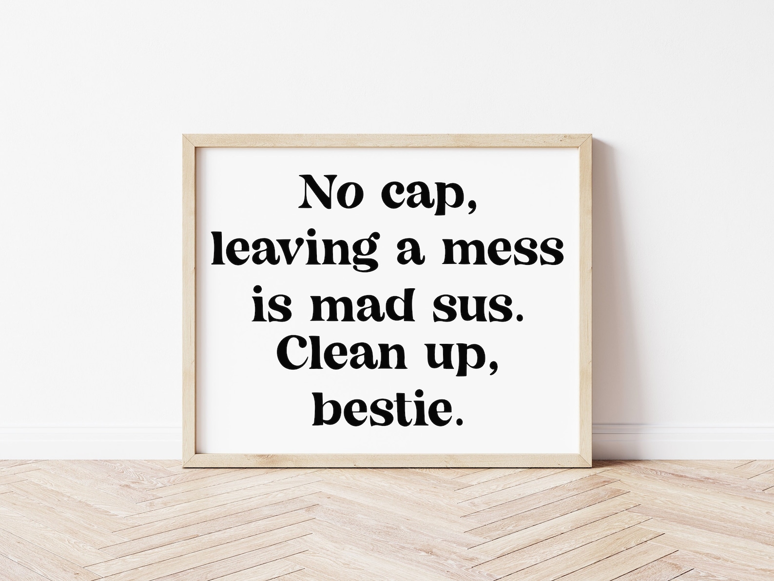 Gen Z Dorm Room Print: Clean Up, Bestie (JPG Digital Download) - Etsy