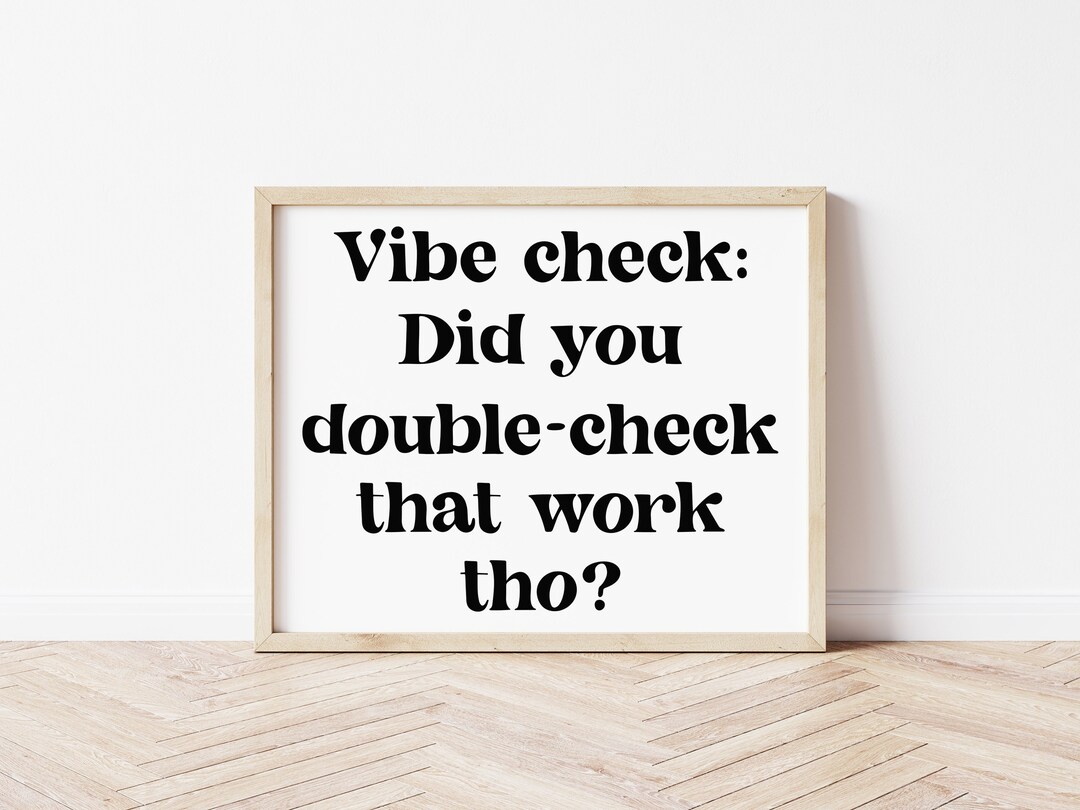 Gen Z Humor Print: Double-check Your Work - Classroom Decor (JPG) - Etsy