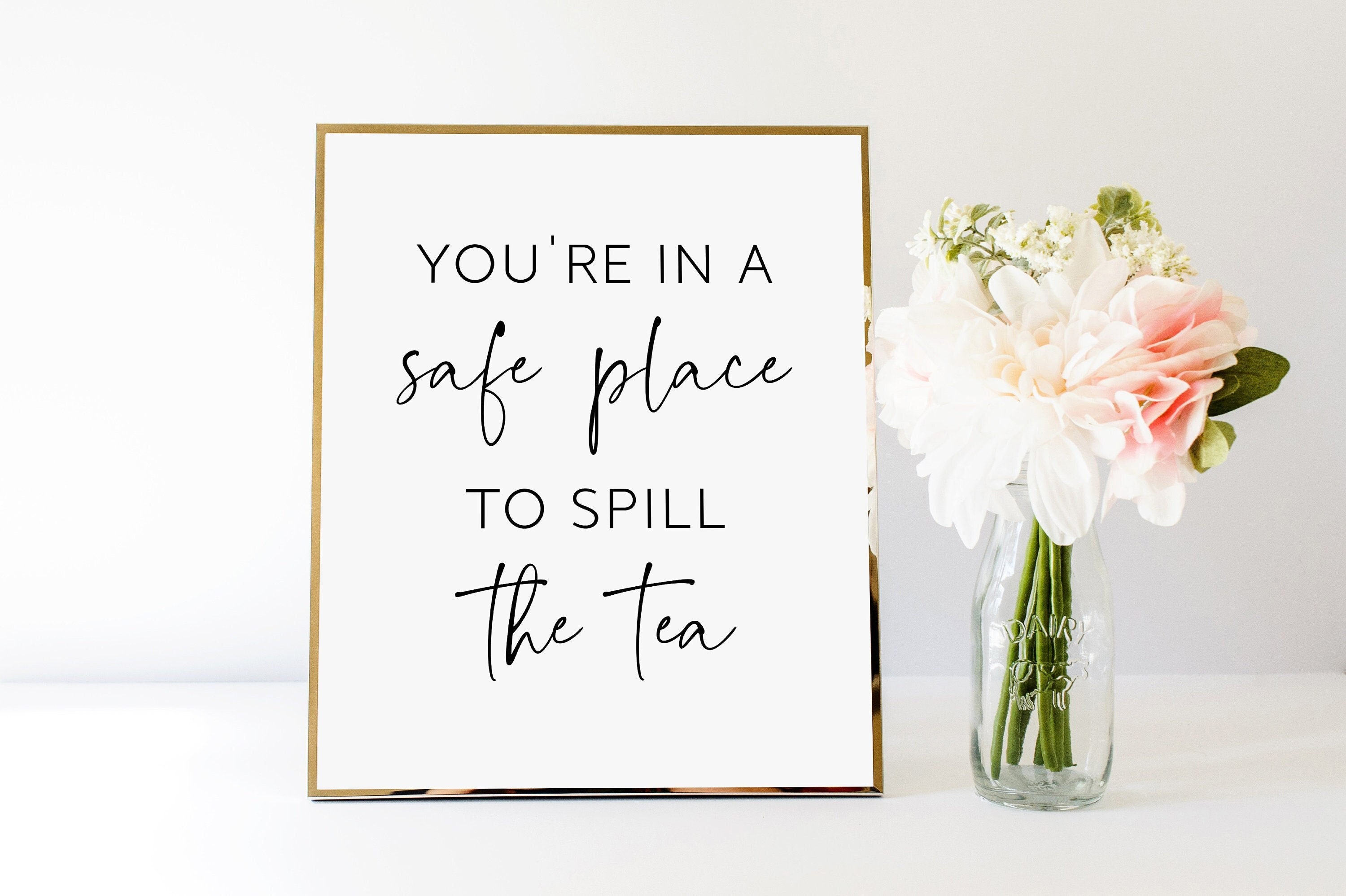 You're in A Safe Place to Spill the Tea Printable Sign for Therapist's ...