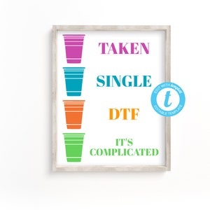 Single Taken DTF Sign: College Party Cup Game (editable) - Etsy