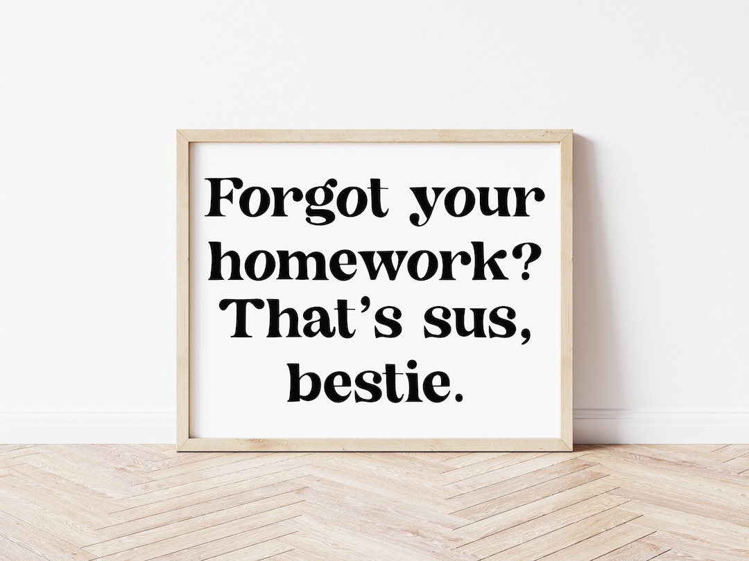 Homework Sign, Gen Z Classroom Poster, Class Rules Printable, High ...