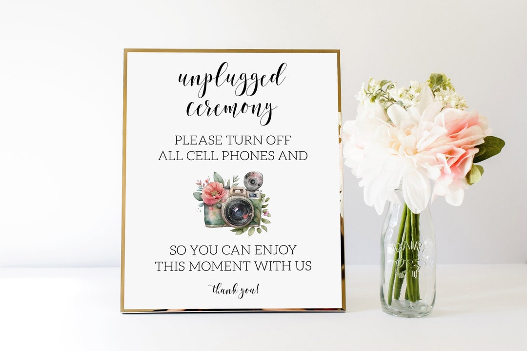 Unplugged Ceremony Sign Template, Unplugged Ceremony Wording, No ...