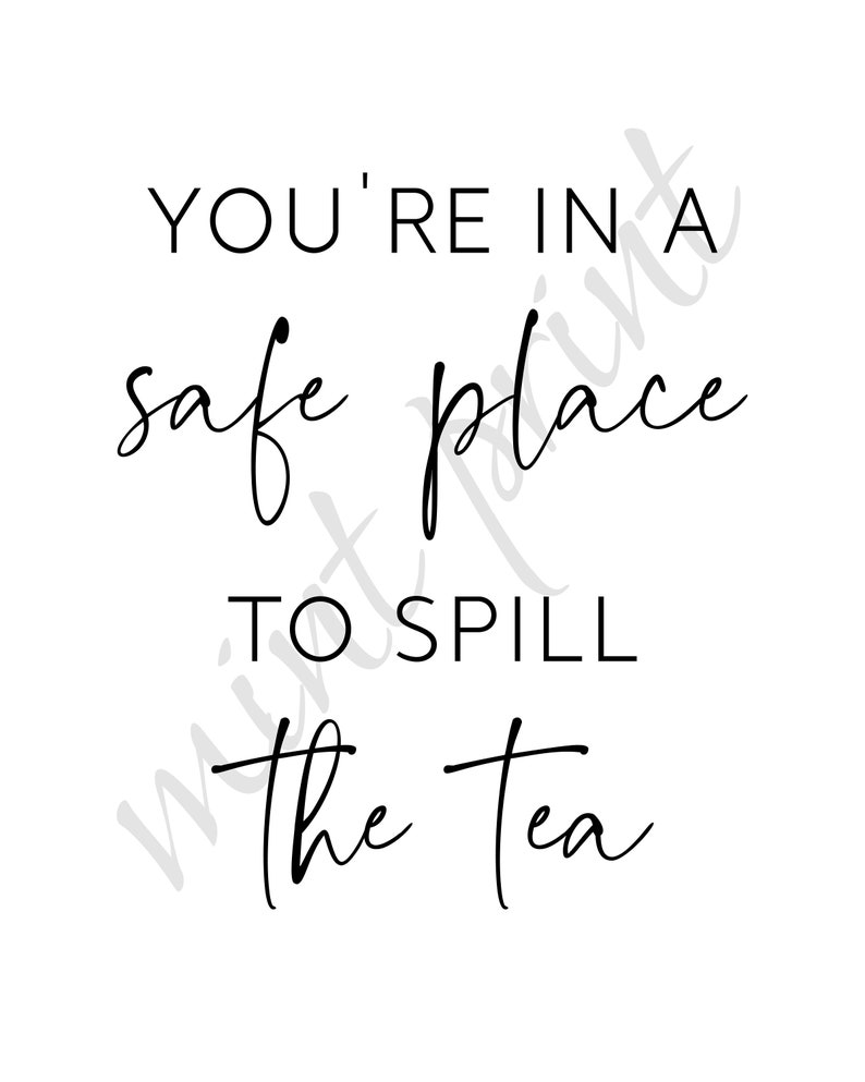 You're in A Safe Place to Spill the Tea Printable Sign for Therapist's ...