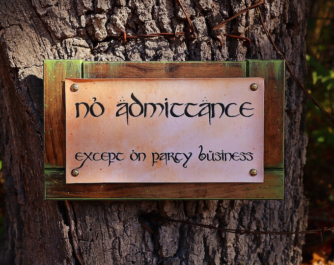 No Admittance Sign LOTR Inspired Artwork Movie Prop Replica Tolkien ...