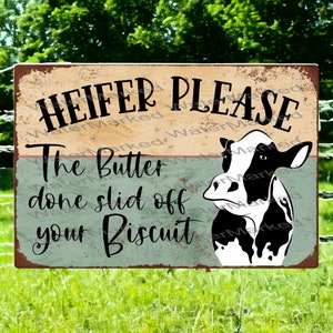 Heifer Please, Cow Sign, Funny Sign - Etsy