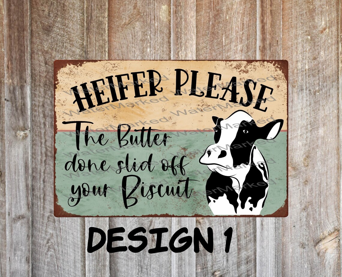 Heifer Please Cow Sign Funny Sign - Etsy