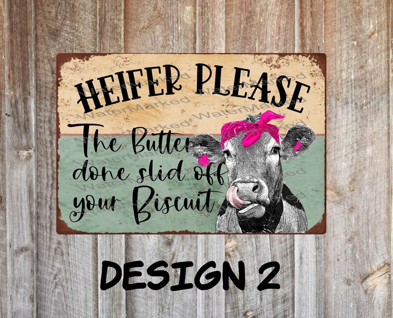Heifer Please Cow Sign Funny Sign - Etsy
