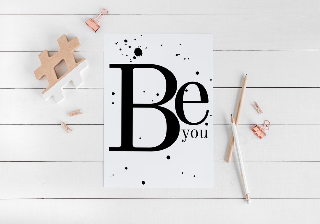 BE YOU Motivational Quote Printable. Minimalist Living Room Decor ...