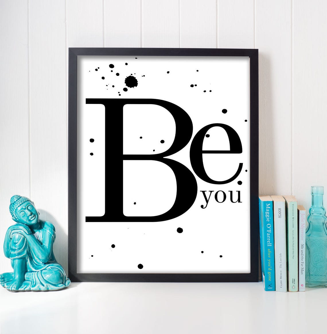 Be You. Printable Quotes, Inspirational Print, Motivational Print ...