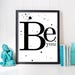 Be You. Printable Quotes, Inspirational Print, Motivational Print ...