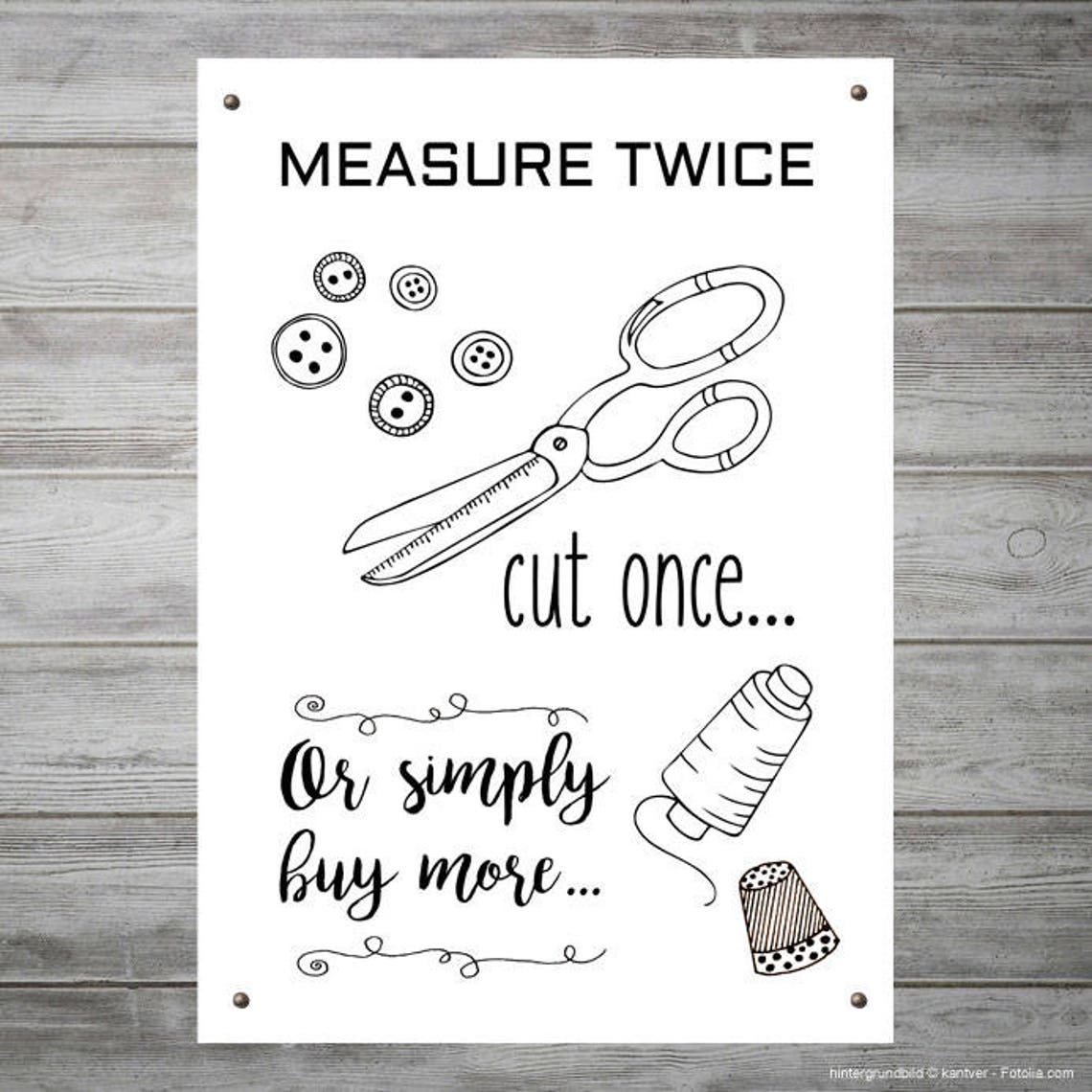 Sewing Printable MEASURE TWICE. Craft Room Wall Decor. Gift for Her ...