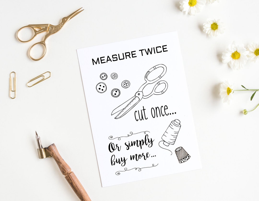 Sewing Printable MEASURE TWICE. Craft Room Wall Decor. Gift for Her ...
