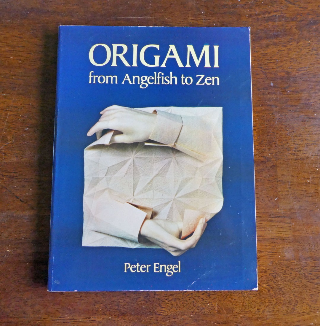 Origami From Angelfish to Zen by Peter Engel Softcover - Etsy