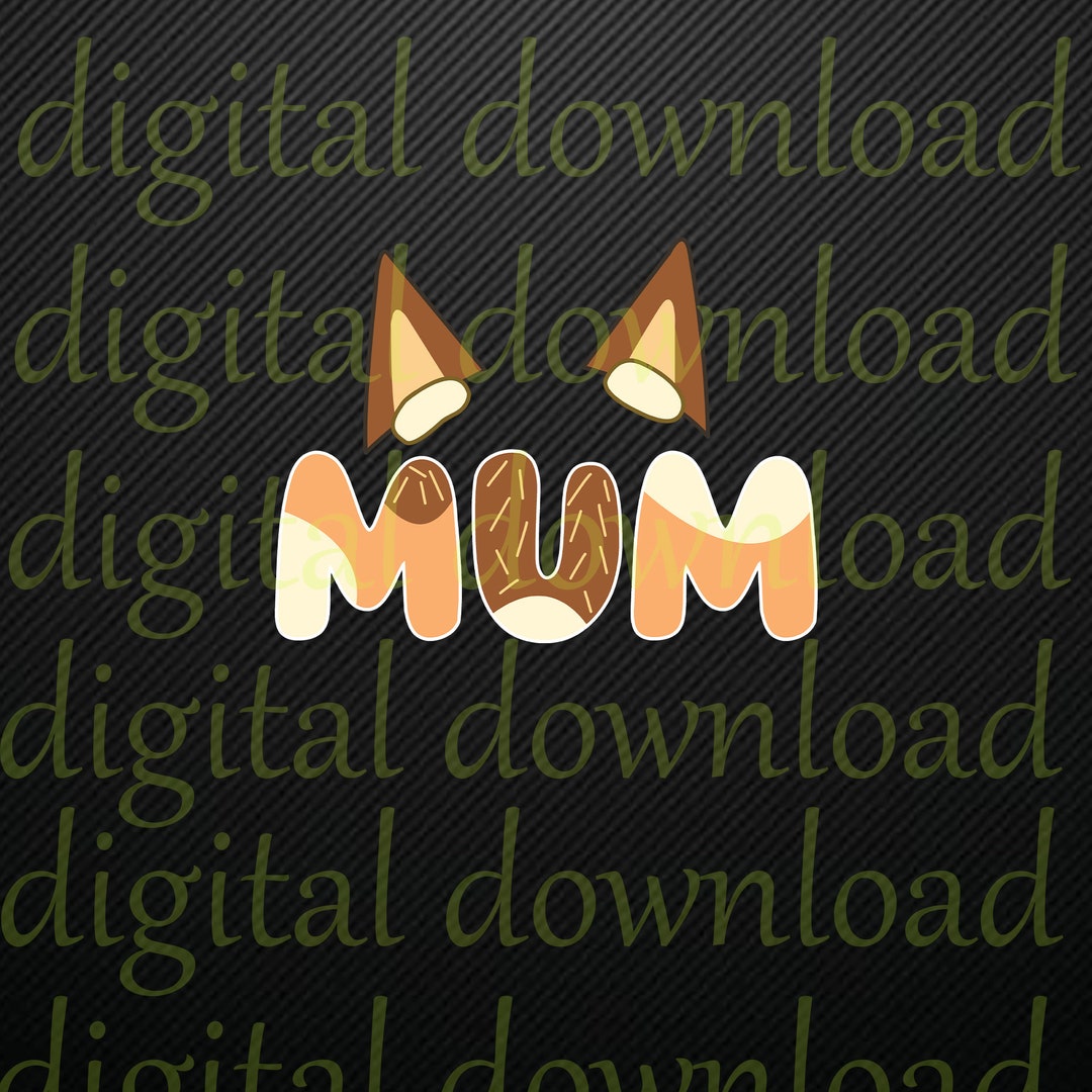 Bluey Mum Pngbluey Family Png Custom Bluey Family Png Bluey - Etsy