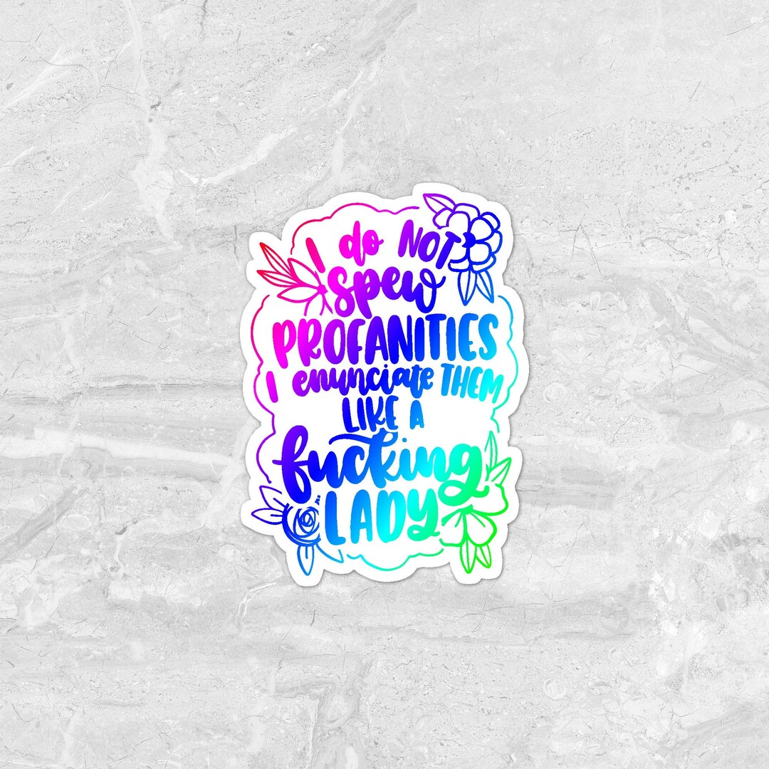 Vinyl Die Cut Sticker Planner Sticker Funny Quote Sticker I Don't Spew ...