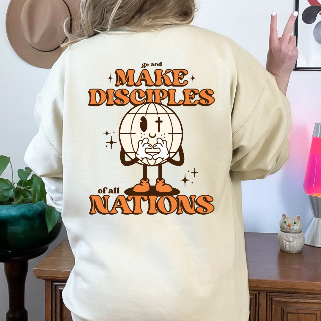 Go and Make Disciples of All Nations Christian Shirt Trendy Clothing ...