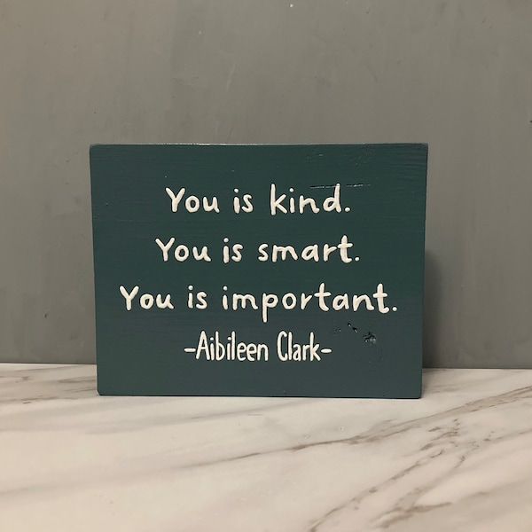 You is Kind You is Smart - Etsy