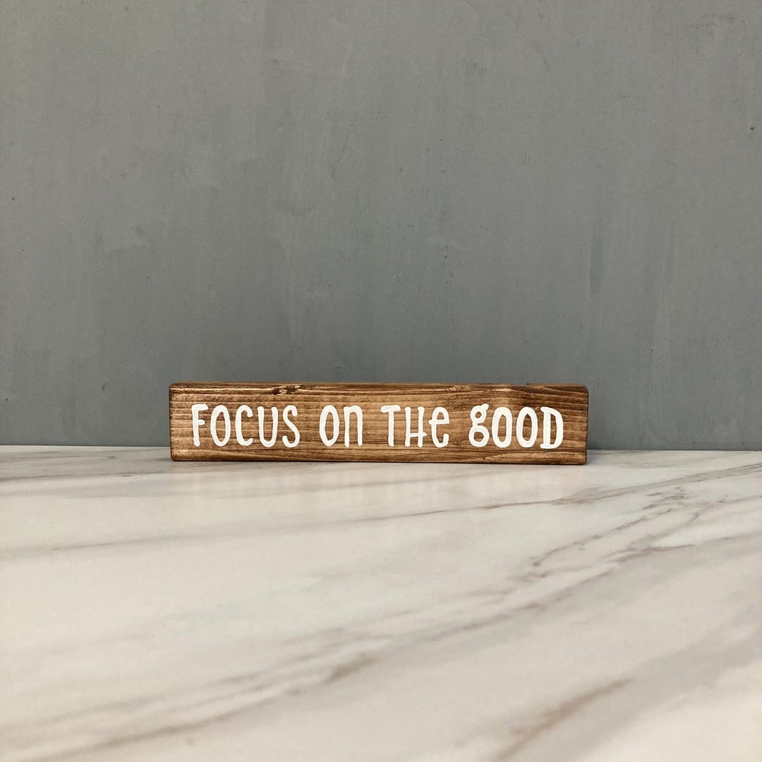Focus on the Good 7 Inch Hand Painted Skinny Narrow Wooden Sign ...