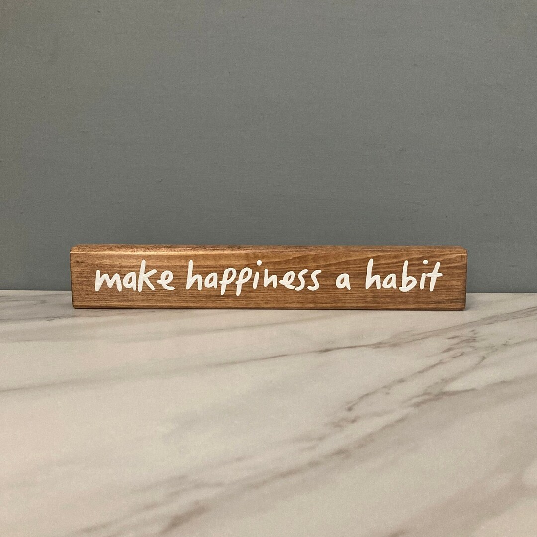 Make Happiness a Habit Sign, Skinny Wood Decor, Narrow Signs, Rustic ...