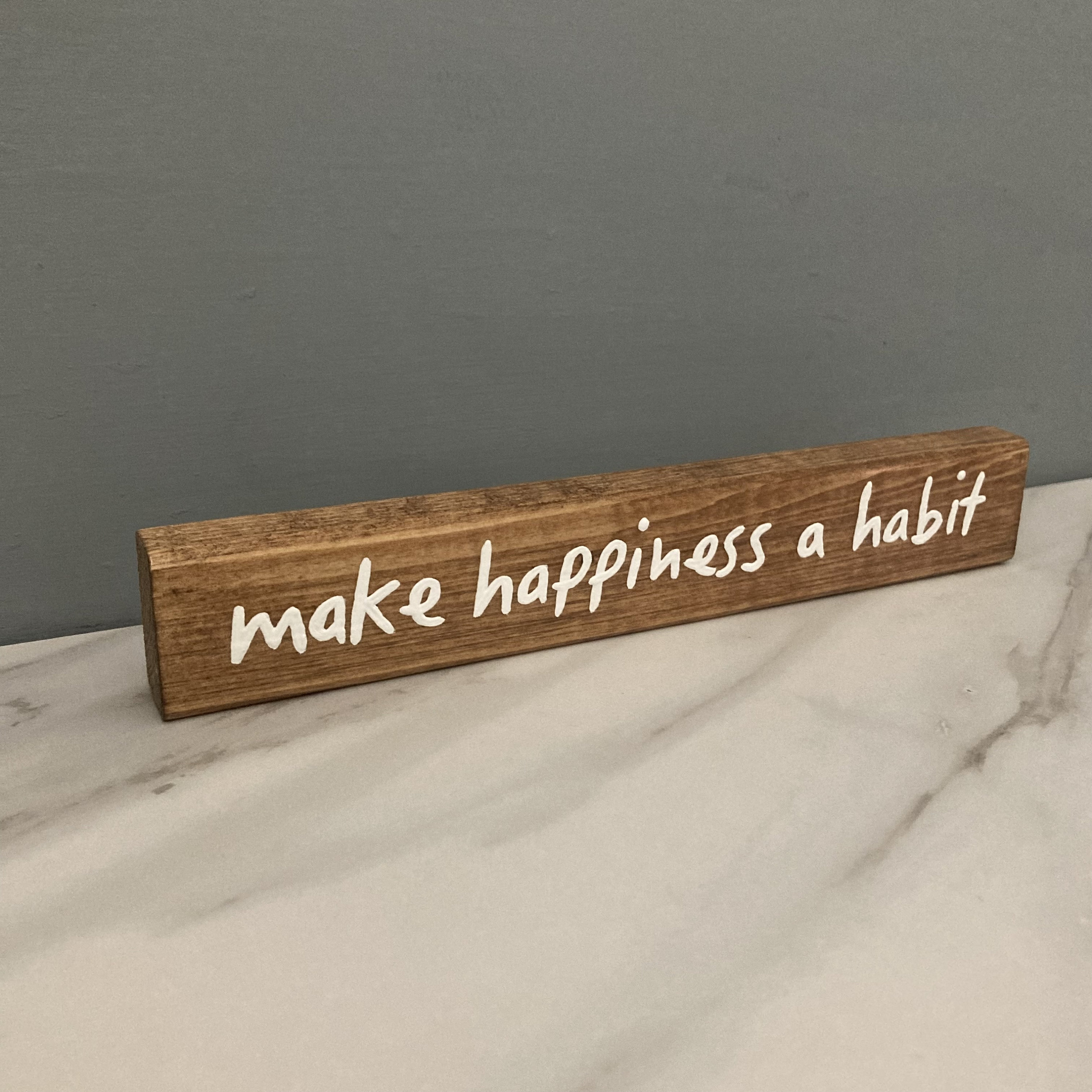 Make Happiness a Habit Sign, Skinny Wood Decor, Narrow Signs, Rustic ...