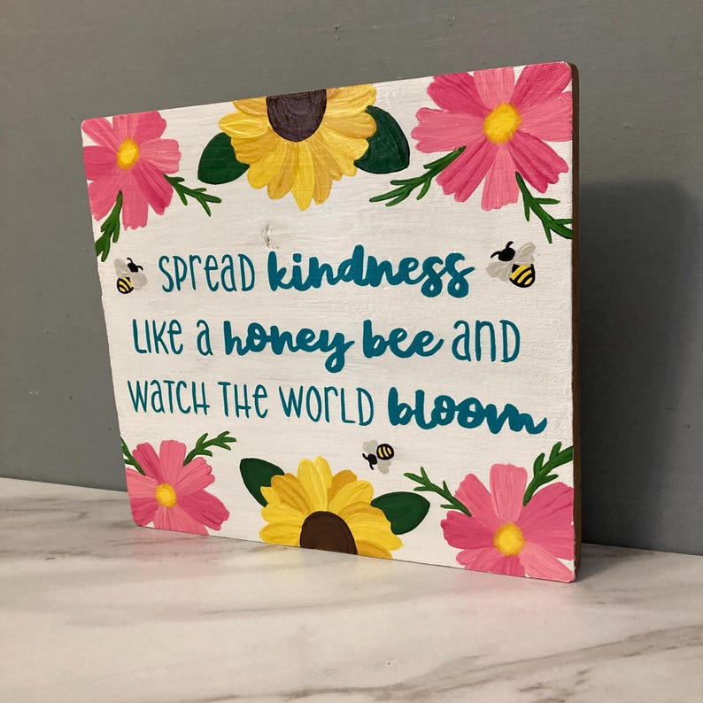 Spread Kindness Like A Honey Bee 8" Hand Painted Wood Sign, Rustic ...