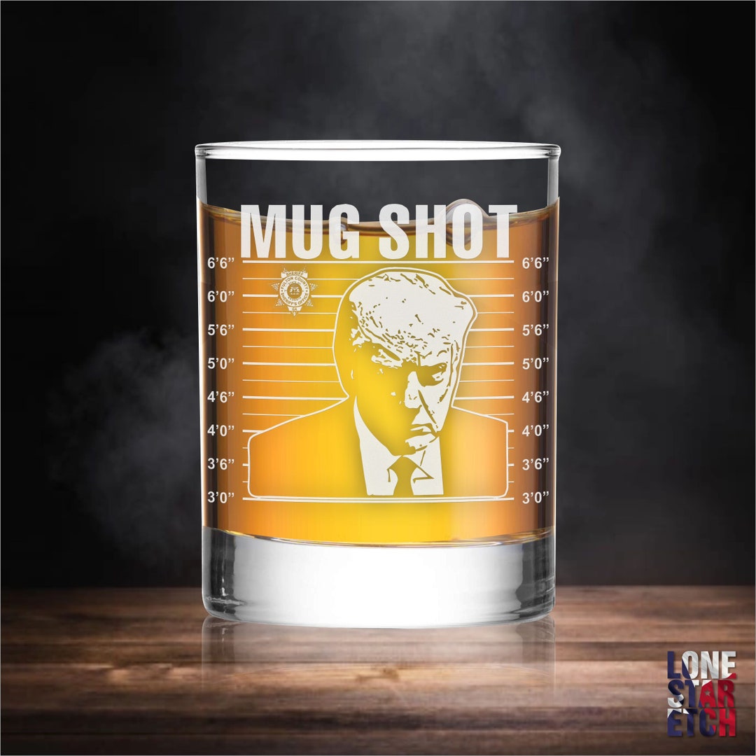 Trump Mugshot Mug Shot Glass / Engraved 2.25 Oz. Shot Glass / Funny ...